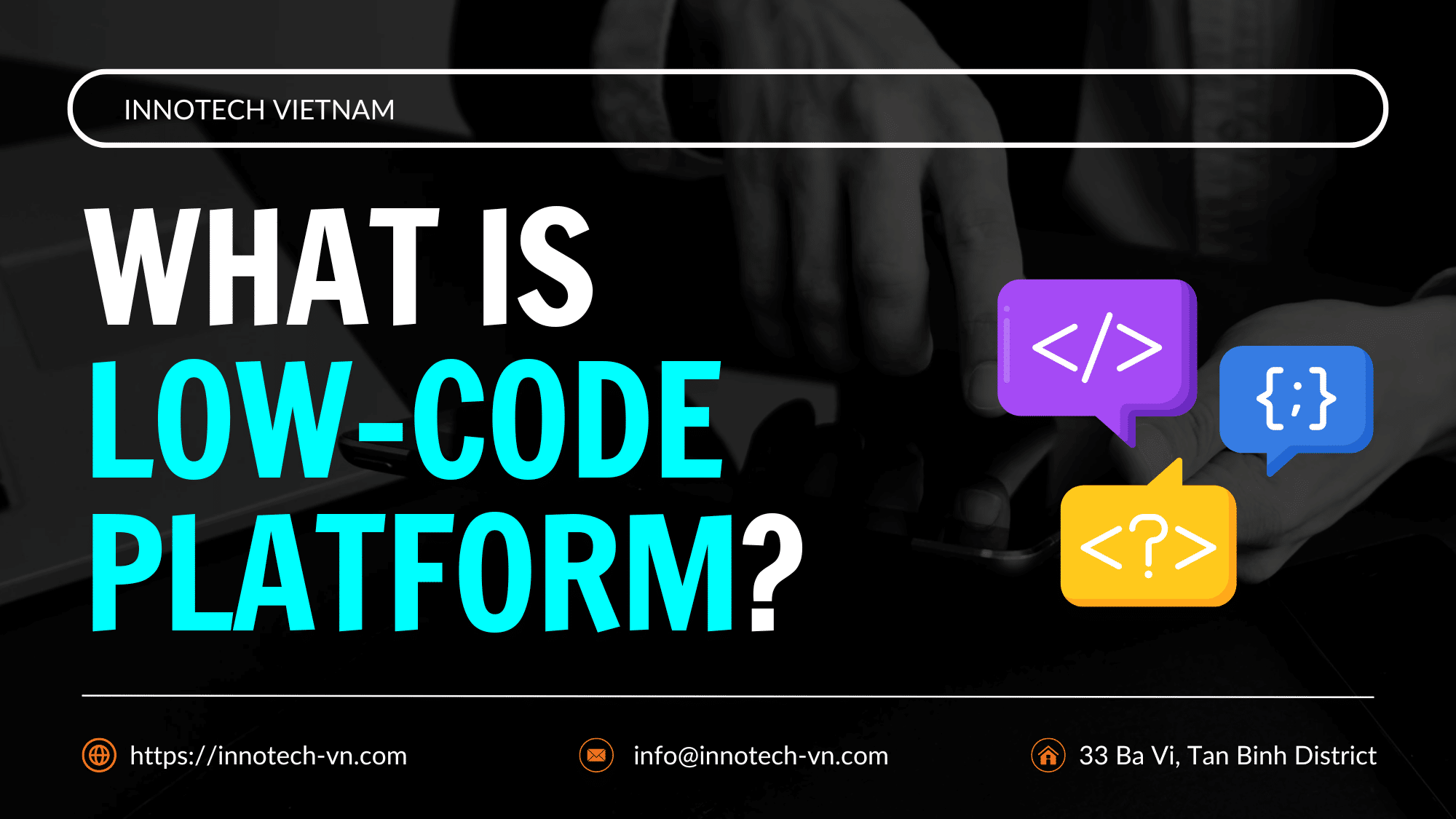 What is Low-code platform? Everything You Need to Know 2024 - INNOTECH ...